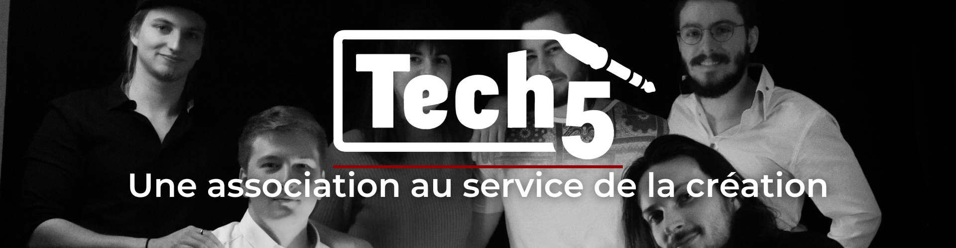 TECH5 | Une association au service de la création